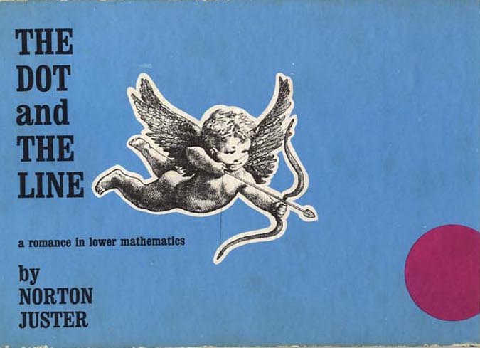 the dot and the line a romance in lower mathematics - Flashbak